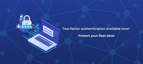 2 Factor Authentication Available In The Trackgps App — Trackgps