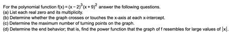 Solved For The Polynomial Function F X X X Answer Chegg