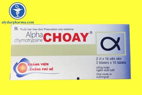 Thuốc Alpha Choay Là Thuốc Gì Tác Dụng Của Thuốc Alpha Choay
