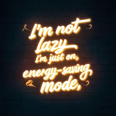A Sign That Says Im Not Lazy On It Premium Ai Generated Vector