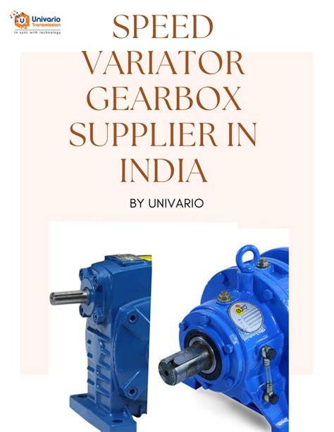 Ppt Speed Variator Gearbox Supplier In India Pdf 1 Powerpoint