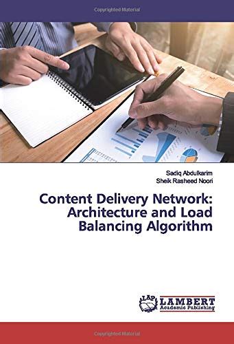 Content Delivery Network Architecture And Load Balancing Algorithm By Sadiq Abdulkarim Goodreads