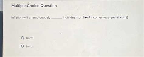Solved Multiple Choice Questioninflation Will Unambiguously