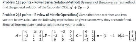 Solved Problem 1 5 Points Power Series Solution Method Chegg Com