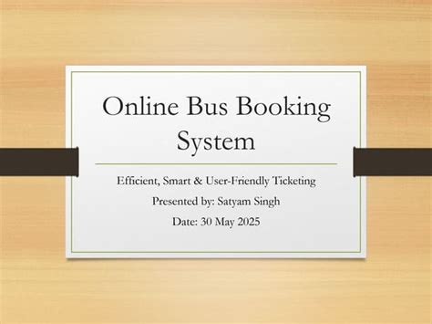 bus booking system presentaffuiition pptx