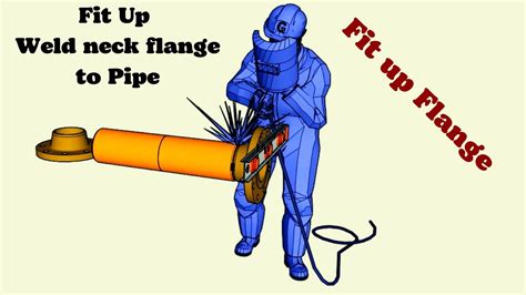 Fit Up Weld Neck Flange To The Pipe Youtube