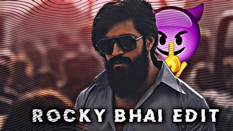 Kgf Chapter 2💥 Monster Edit Rocky Bhai 😈monster Edit 😡attitude