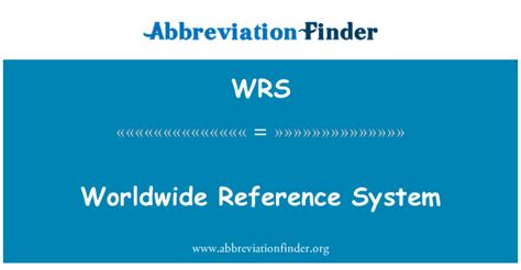 Wrs Stands For Worldwide Reference System Abbreviation Finder