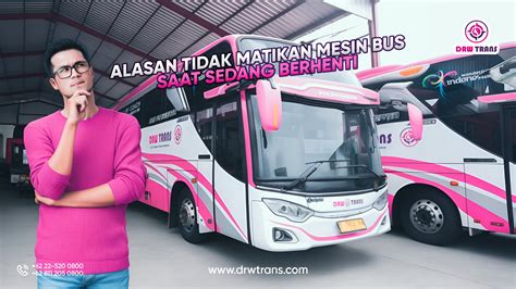 Ternyata Ini Alasan Tidak Mematikan Mesin Bus Saat Berhenti Https