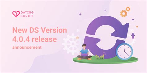 Dating Script Version 4 0 4 Released Release Announcement
