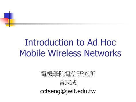 PPT Introduction To Ad Hoc Mobile Wireless Networks PowerPoint Presentation ID