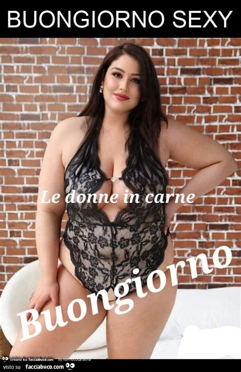 Buongiorno Sexy Facciabuco