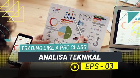 BELAJAR TRADING FOREX UNTUK PEMULA EPISODE 3 ANALISA TEKNIKAL
