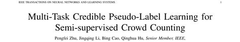 论文《multi Task Credible Pseudo Label Learning For Semi Supervised Crowd