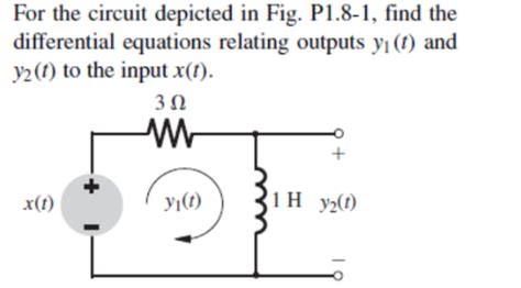 solved for the circuit depicted in fig p1 8 1 find the