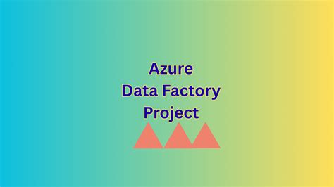 Step By Step Azure Data Factory Project For Data Engineers Srinimf
