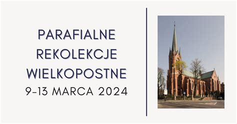 Rekolekcje Wielkopostne Rzymskokatolicka Parafia św Szczepana w
