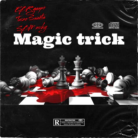 ‎ebr Guapoの「magic Trick Feat Sbm Nicky And Taizo Sweets Single」を