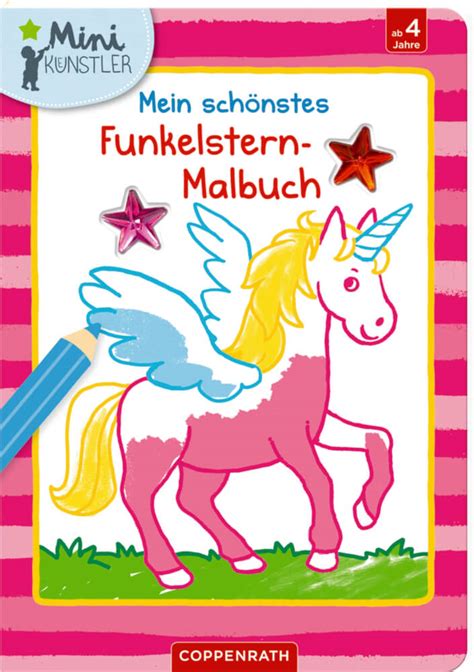 Mein schönstes Funkelstern Malbuch Einhorn Mini Künstler Broschur Seiten ab Jahren