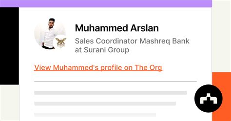 Muhammed Arslan Sales Coordinator Mashreq Bank At Surani Group The Org