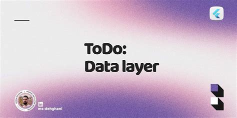 Flutter Todo Application Part 3 Data Layer By Sadegh Dehghani Jun