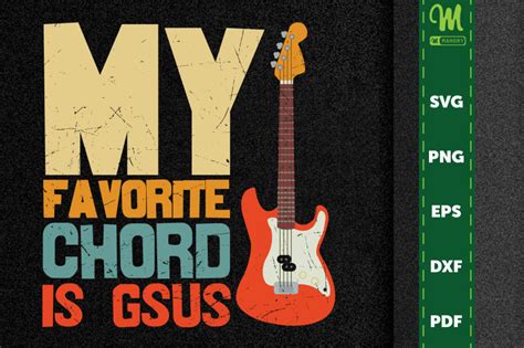 My Favorite Chord Is Gsus Jesus By Novalia Thehungryjpeg