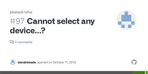 Cannot Select Any Device · Issue 97 · Pbatardrufus · Github