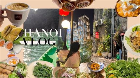 Vlog 베트남 수도🇻🇳 12월에 다녀 온 3박 5일 하노이 여행 먹으러 갔냐고요 Yes 날씨정보와 맛집 탈탈 1일 1쌀국수 1일 1마사지 즐기고 왔어요