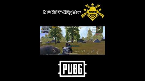 Pubgmobile Pubg Mortezafighter پاپجیموبایل بوبجی ببجي Pubglite Youtube