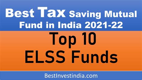 Best Tax Saver Funds India Top 10 Elss Funds Bestinvestindia