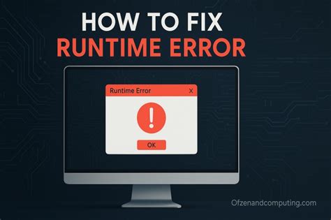 how to fix runtime error in july 2025 14 solutions and meaning