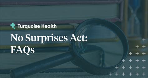 No Surprises Act FAQs Applicability And Enforcement