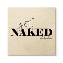 Poster Get Naked Spruch Typografie Wall Art De