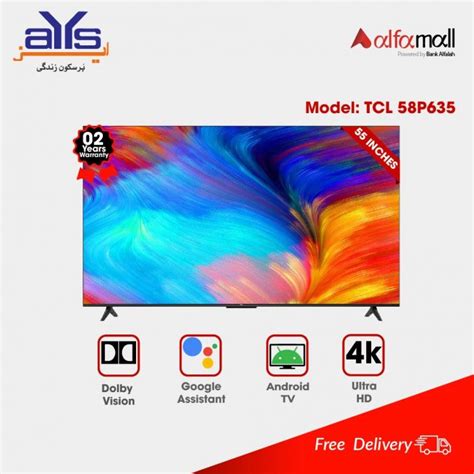 Tcl 58 Inches 4k Ultra Hd Android Led Tv 58p635 On Installment