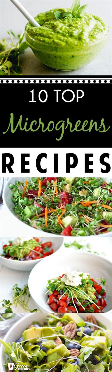 10 Top Microgreens Recipes Microgreens Recipe Green Salad Recipes
