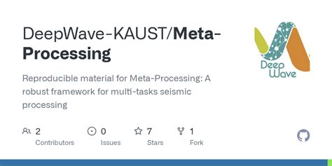 Github Deepwave Kaustmeta Processing Reproducible Material For Meta Processing A Robust
