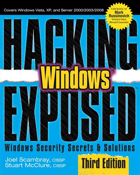 Hacking Exposed Windows Microsoft Windows Security Secrets And