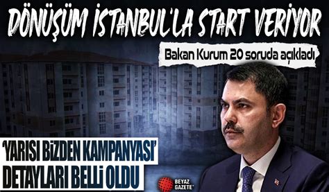 Kentsel dönüşüm kredisi kira yardımı dahil Yarısı Bizden Kampanyası