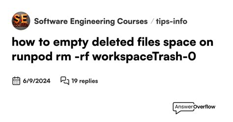 How To Empty Deleted Files Space On Runpod ```rm Rf Workspacetrash 0``` Software