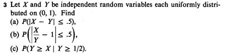 Solved 3 Let X And Y Be Independent Random Variables Each Chegg Com