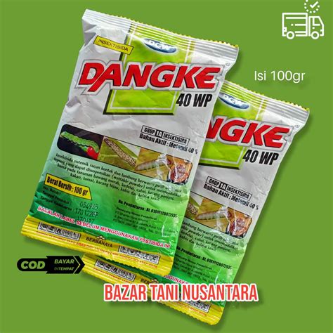 INSEKTISIDA DANGKE 40 WP 100 GR Metomil 40 Wp Mengendalikan Hama Pada