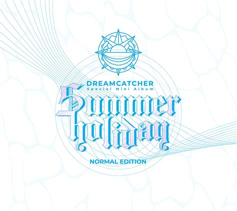 Dreamcatcher Special Mini Album Summer Holiday Normal Edition I F
