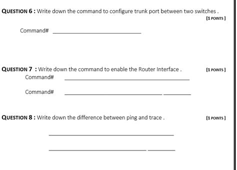 Solved Question 6 Write Down The Command To Configure