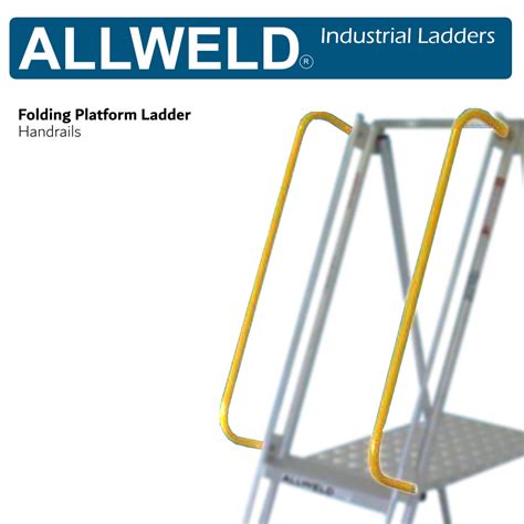 Allweld Folding Platform Ladder Handrails Ladderzone