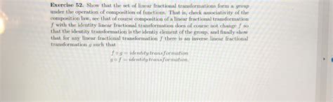 solved exercise 52 show that the set of linear fractional