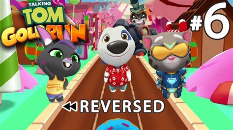 Talking Tom Gold Run Reversed Part 06 Fhd Youtube