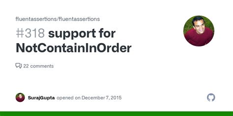 Support For Notcontaininorder · Issue 318 · Fluentassertions