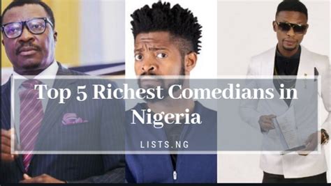 Top Richest Comedians In Nigeria Lists Ng
