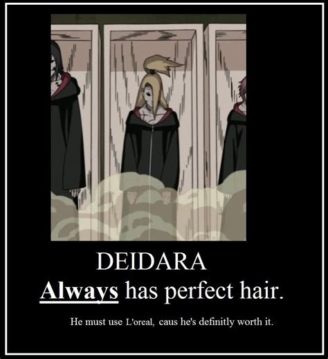 THAT S RIGHT DEIDARA IS ALWAYS BEAUTIFUL