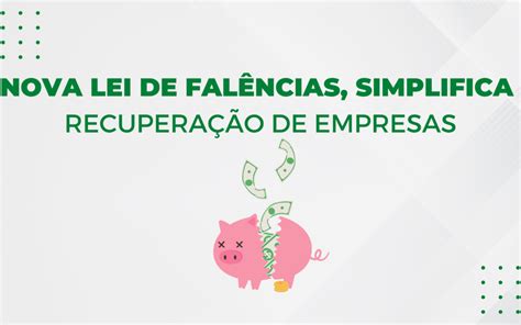 Nova Lei de Falências simplifica recuperação de empresas Escap